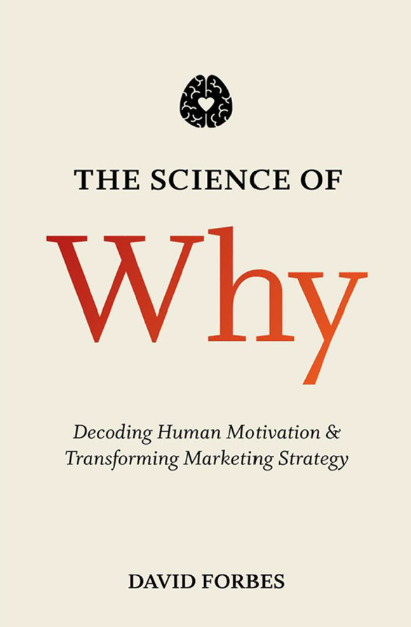 The Science of WHY: Decoding Human Motivation and Transforming ...